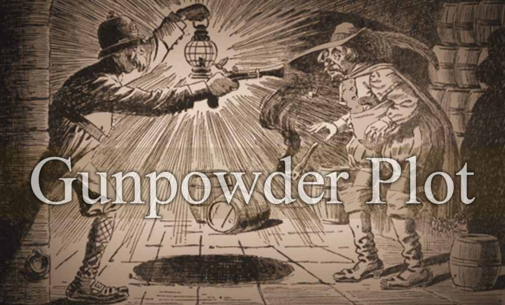 Gunpowder Treason Plot | TouchstoneTruth.com
